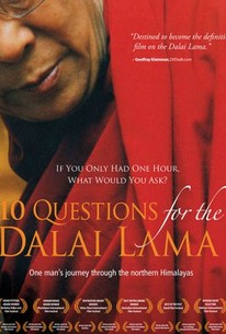 10 Questions for the Dalai Lama (2007) - Rotten Tomatoes
