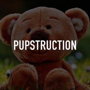Pupstruction: Season 1, Episode 2 - Rotten Tomatoes