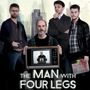 The Man With Four Legs - Rotten Tomatoes