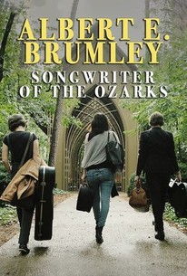 Albert E. Brumley: Songwriter of the Ozarks | Rotten Tomatoes