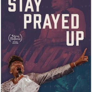 Stay Prayed Up - Rotten Tomatoes