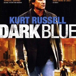 Dark Blue (2003) - Rotten Tomatoes