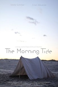 The Morning Tide | Rotten Tomatoes