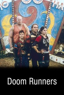 Doom Runners (1997) - Rotten Tomatoes
