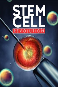 Stem Cell Revolution | Rotten Tomatoes