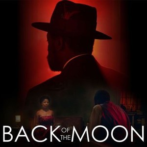 Back of the Moon - Rotten Tomatoes