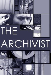 The Archivist | Audience Reviews | Rotten Tomatoes