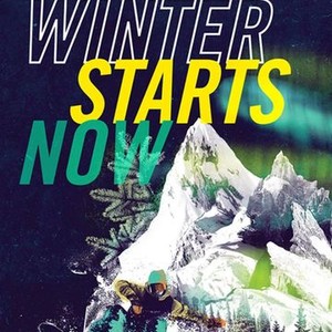 Winter Starts Now - Rotten Tomatoes