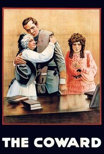 The Coward (1915) | Rotten Tomatoes