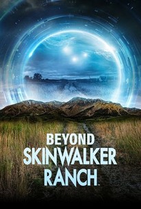 Beyond Skinwalker Ranch: Season 1 | Rotten Tomatoes