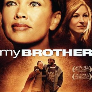My Brother - Rotten Tomatoes