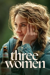 Three Women: Season 1 | Cast and Crew | Rotten Tomatoes