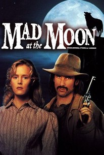 Mad at the Moon | Rotten Tomatoes