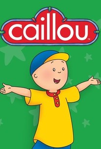 Caillou: Season 2, Episode 17 | Cast and Crew | Rotten Tomatoes