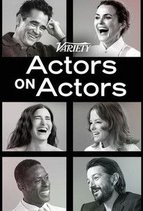Variety Studio: Actors on Actors: Season 22 | Rotten Tomatoes