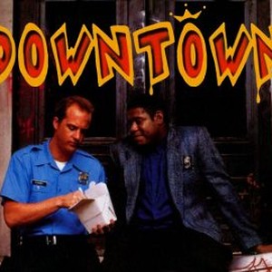 Downtown - Rotten Tomatoes