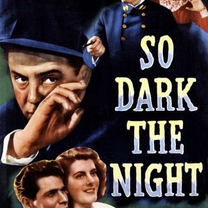 So Dark the Night - Rotten Tomatoes