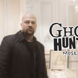 Ghost Hunters: Most Haunted - Rotten Tomatoes