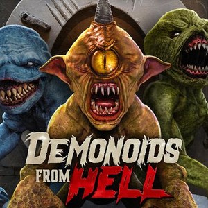 Demonoids From Hell - Rotten Tomatoes