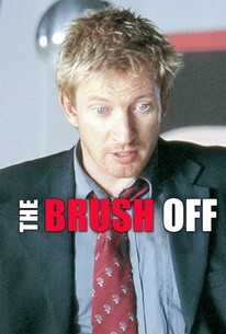The Brush-Off | Rotten Tomatoes