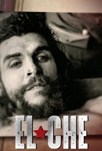 El Che (2017) | Rotten Tomatoes