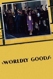 Worldly Goods | Rotten Tomatoes