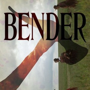 Bender - Rotten Tomatoes