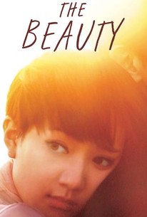 The Beauty (2016) | Rotten Tomatoes