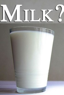 Milk? - Movie Reviews | Rotten Tomatoes