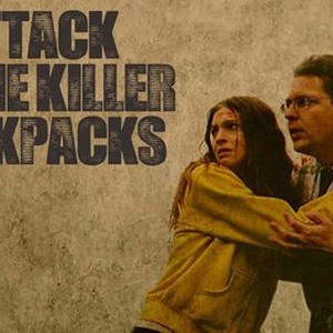 Attack of the Killer Backpacks - Rotten Tomatoes