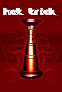 Hat Trick | Rotten Tomatoes