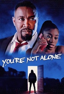 You're Not Alone - Rotten Tomatoes