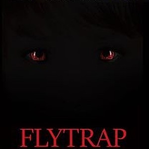 Flytrap - Rotten Tomatoes