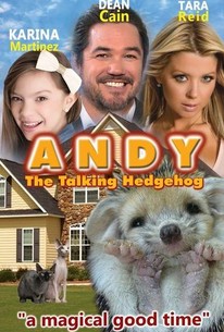 Andy the Talking Hedgehog | Rotten Tomatoes