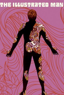 The Illustrated Man (1969) - Rotten Tomatoes