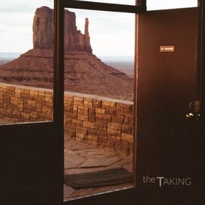 The Taking - Rotten Tomatoes