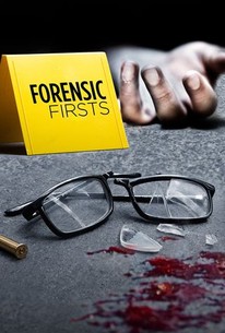 Forensic Firsts | Rotten Tomatoes