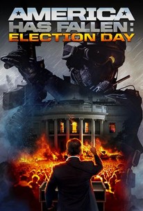 America Has Fallen: Election Day | Rotten Tomatoes