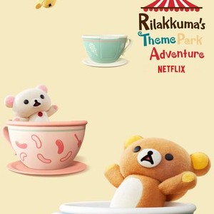 Rilakkuma's Theme Park Adventure - Rotten Tomatoes