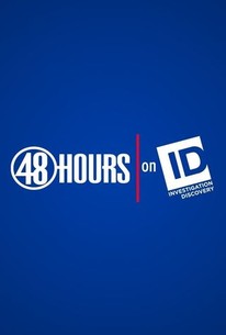 48 Hours on ID: Season 14, Episode 13 | Rotten Tomatoes