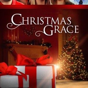 Christmas Grace - Rotten Tomatoes