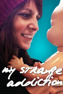 My Strange Addiction: Season 6 | Rotten Tomatoes