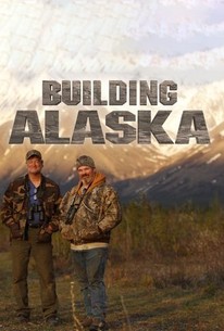Building Alaska - Rotten Tomatoes