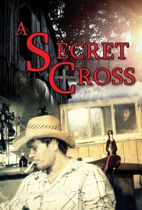 The Secret Cross | Rotten Tomatoes
