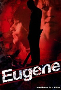 Eugene (2009) | Rotten Tomatoes