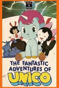 Unico (The Fantastic Adventures of Unico) (1981) - Rotten Tomatoes