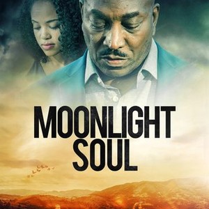 Moonlight Soul - Rotten Tomatoes