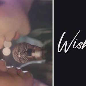 Wish You - Rotten Tomatoes
