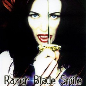 Razor Blade Smile - Rotten Tomatoes