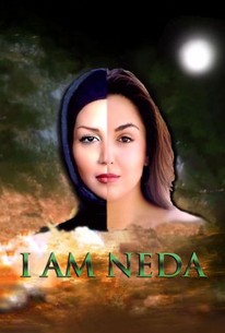 I Am Neda | Rotten Tomatoes